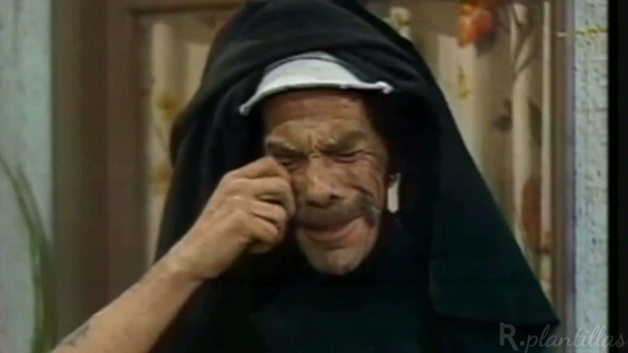 Don Ramón llorando (Plantilla) - YouTube