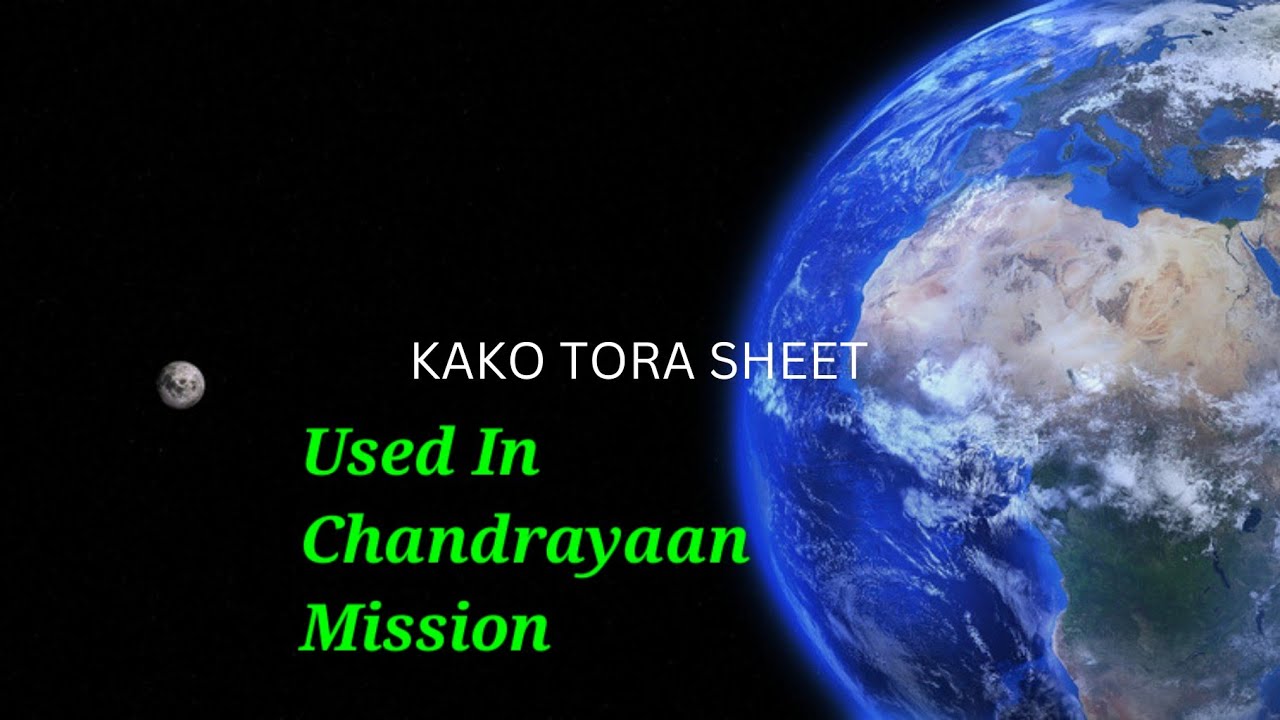 What Is KAKO TORA Sheet & It's Uses In Chandrayaan Mission - YouTube