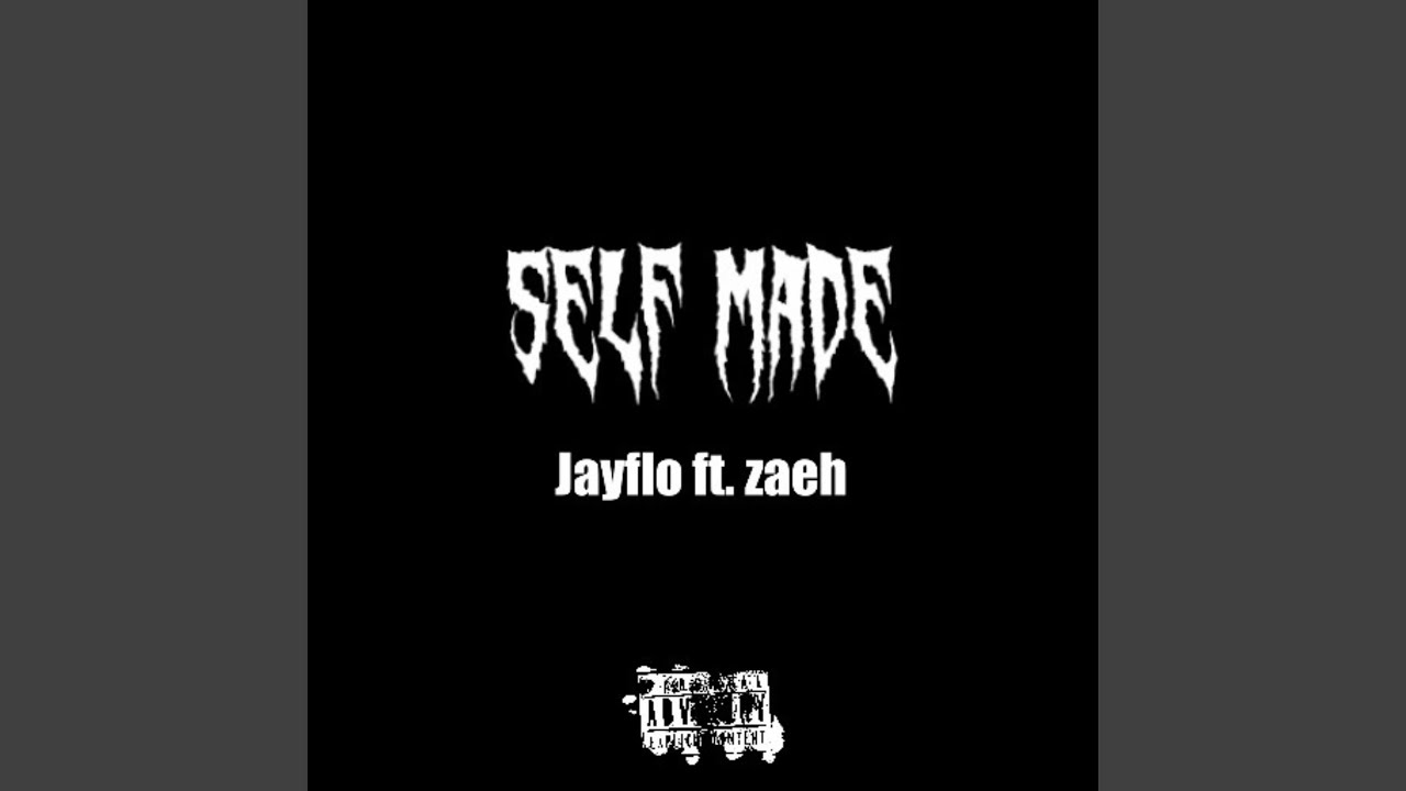 Self made (feat. Zaeh) - YouTube