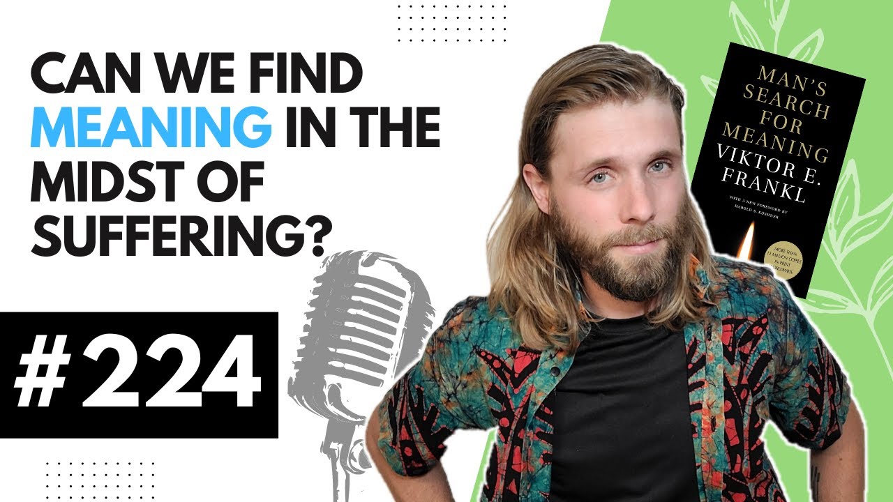 Can We Find MEANING in the Midst of Suffering? - TAPP #224 - YouTube