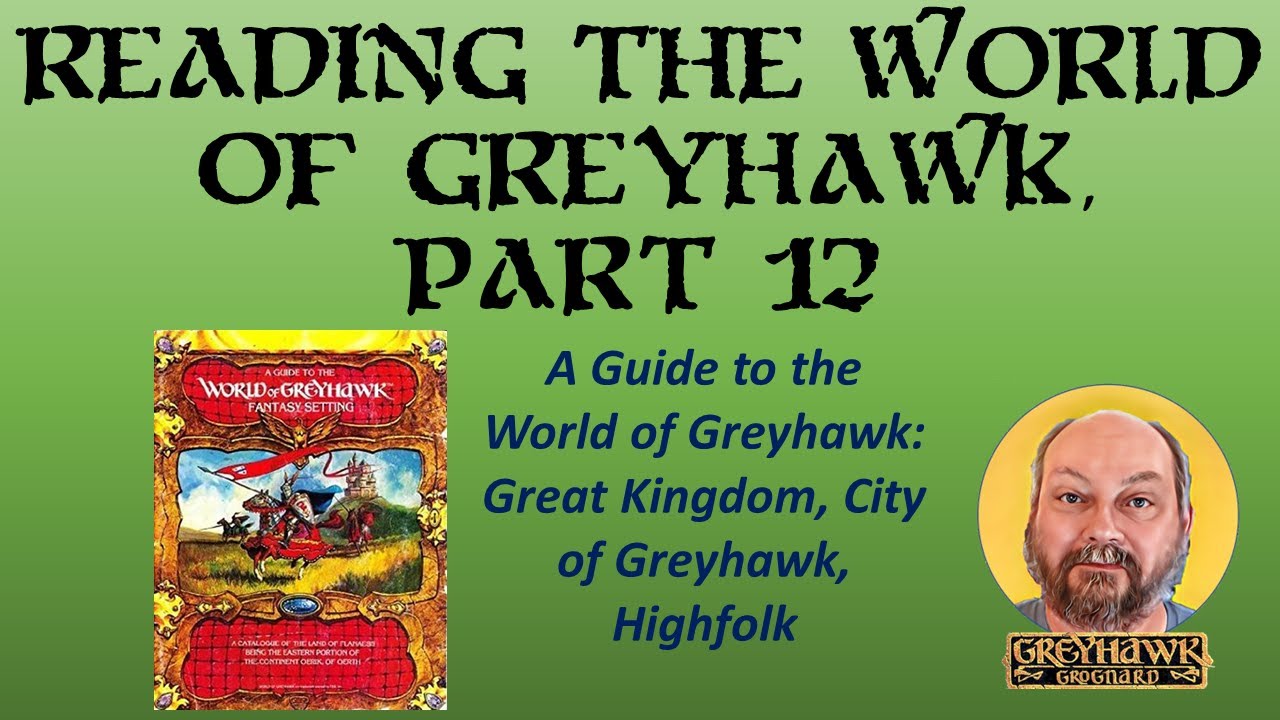 Reading the World of Greyhawk Part 12 - YouTube
