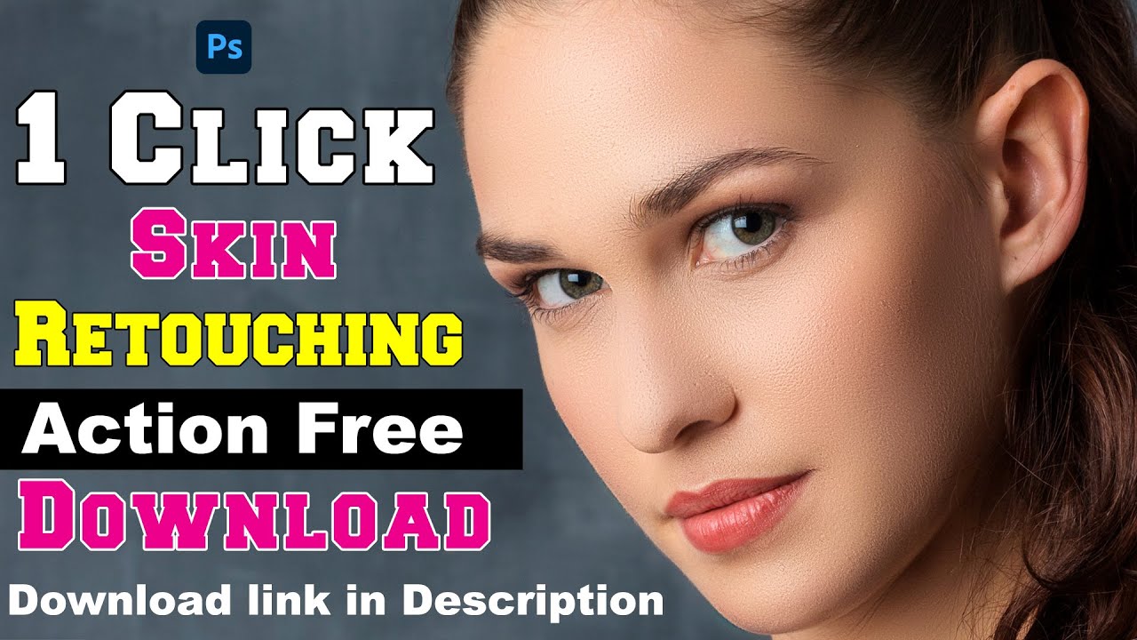 Photoshop Skin Retouching Action Pack Free Download || DK ARNIYA - YouTube