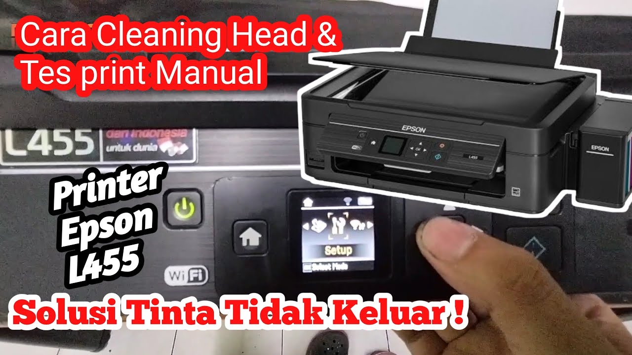 Cara Cleaning Head Dan Tes Print Manual Printer Epson L455 tanpa PC ...