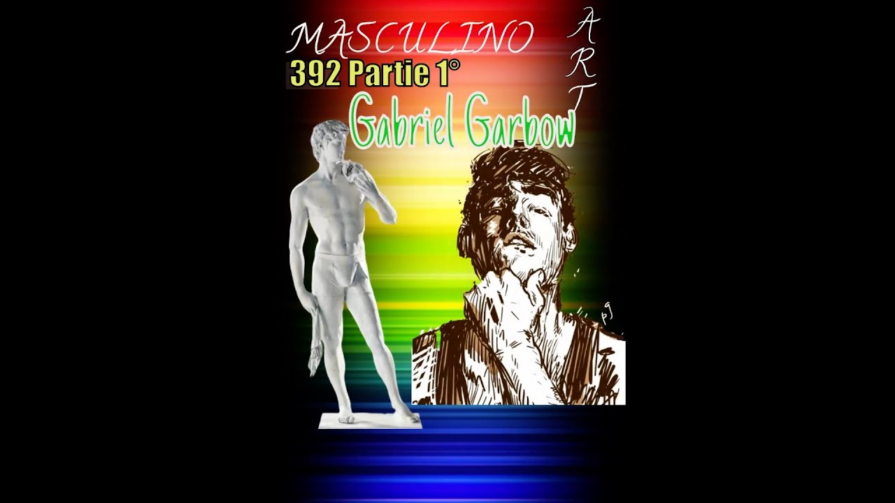 392 Gabriel Garbow (Parte 1°) - YouTube
