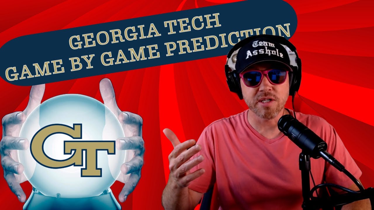 2024 GEORGIA TECH GAME BY GAME PREDICTION - COLLEGE FOOTBALL - YouTube
