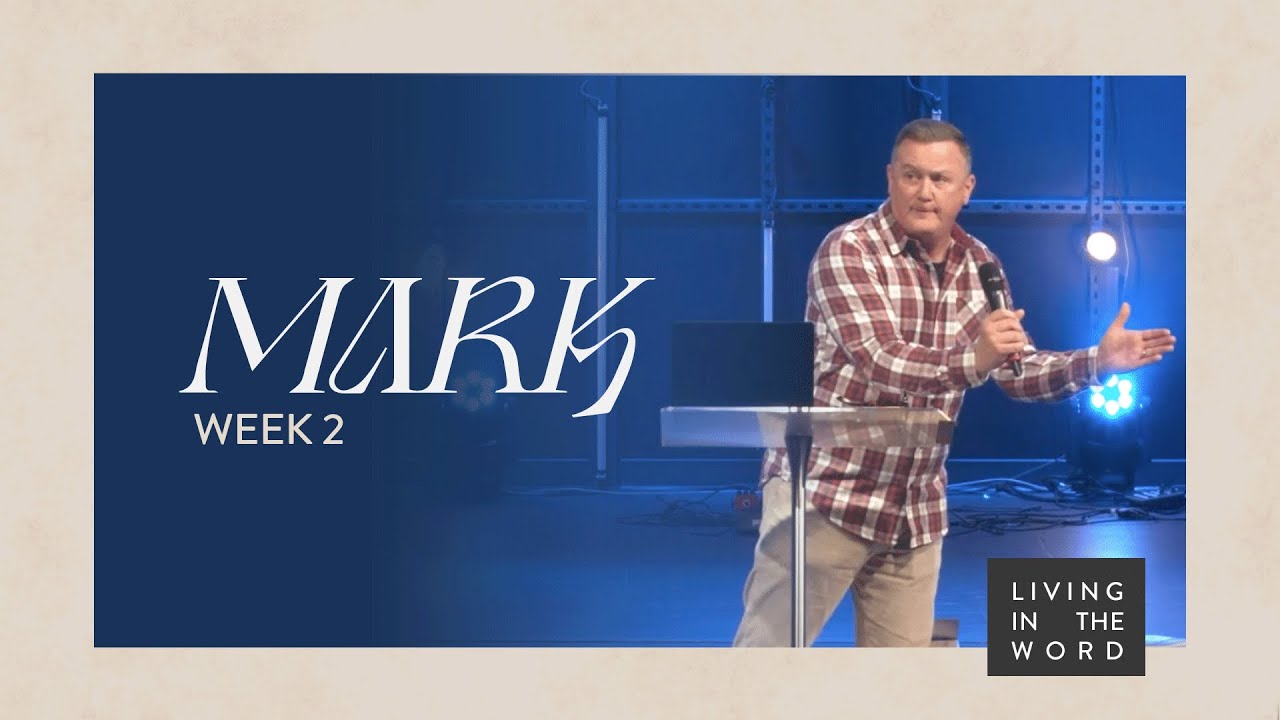 Book of Mark: Week 2 - YouTube
