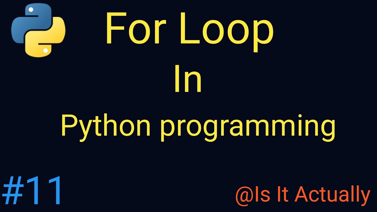 For Loop In Python Programming how To Use For Loop In Python syntax Of For Loop In Python Programming how To Use For Loop In Python syntax Of