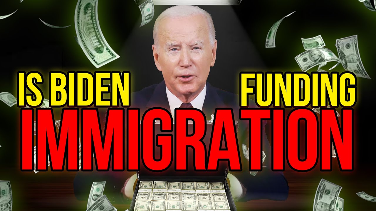 Is Biden Funding Immigration? Uncovering the Facts Behind U.S. Border ...