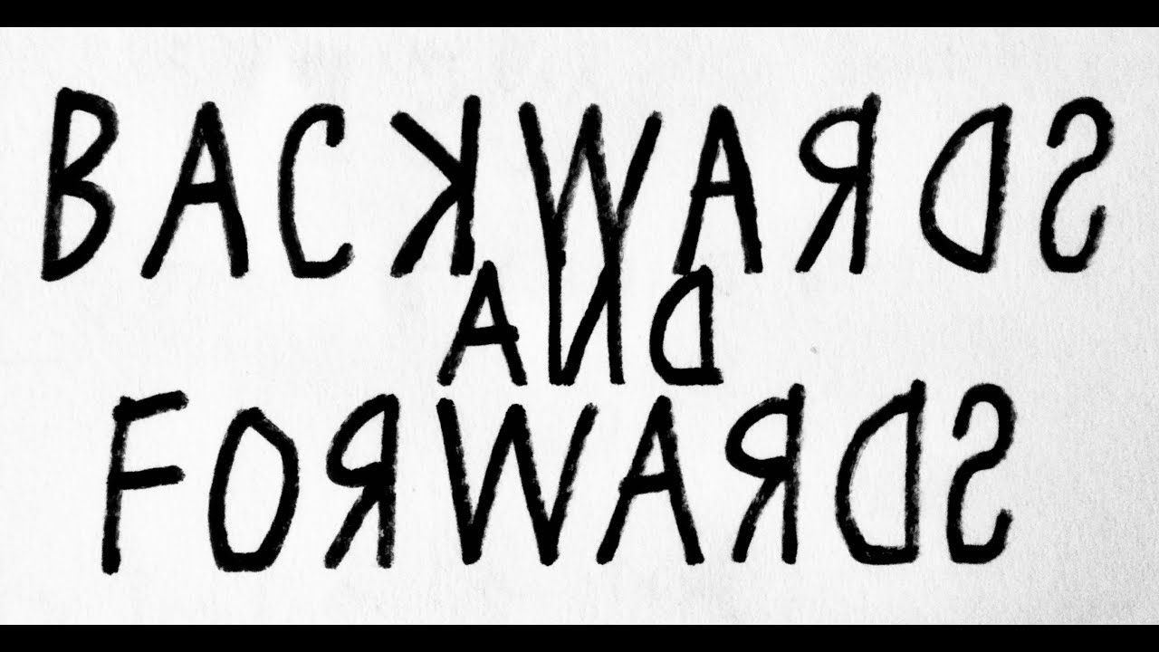 Backwards and Forwards - YouTube