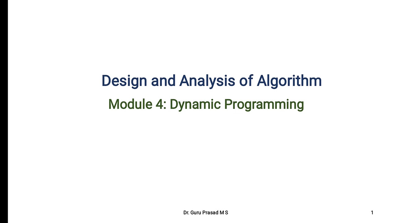 Module 4 : Introduction to Dynamic Programing - YouTube