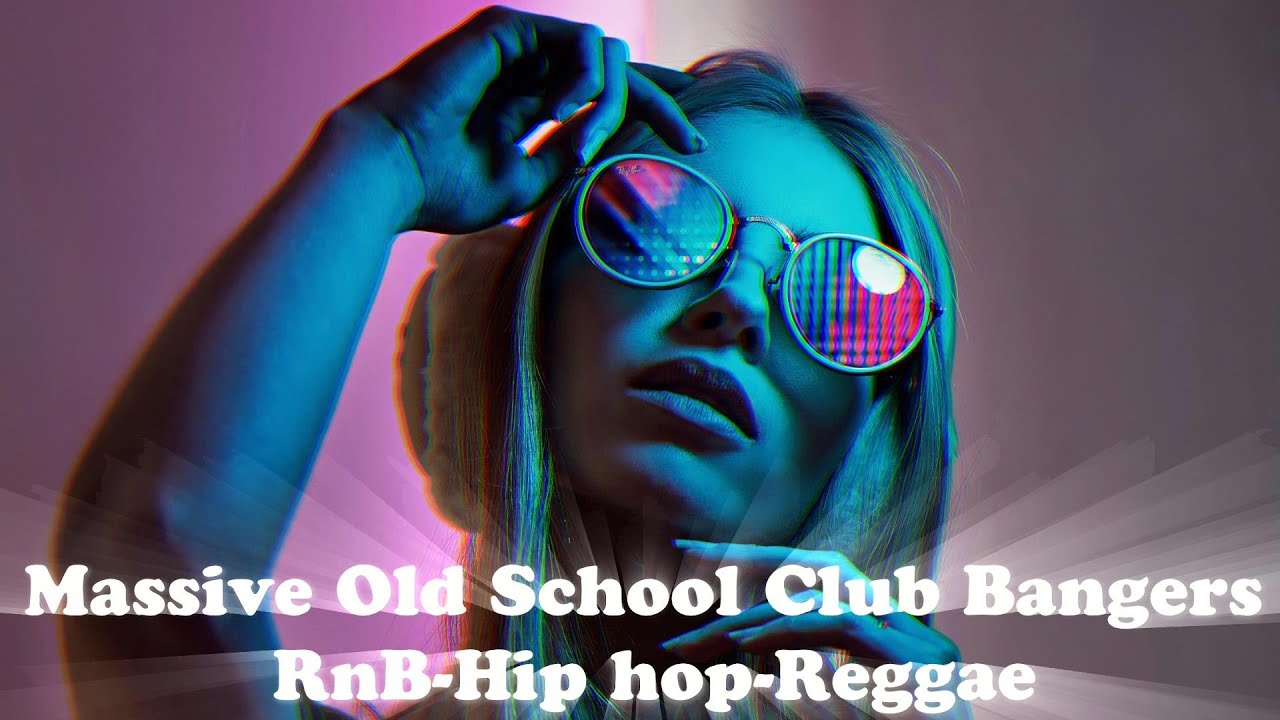 Massive Old School Club Bangers Vol 4 R&b ,Hip hop ,Reggaeton & Dance ...