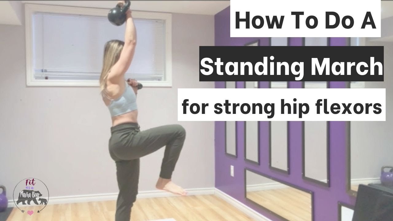 Standing Marches For Stronger Hip Flexors and Core - YouTube