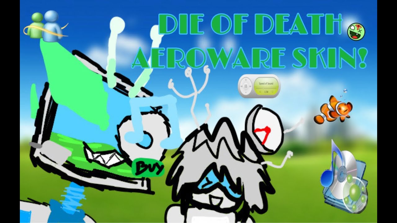 Die of Death - Badware Aeroware Skin Gameplay - YouTube