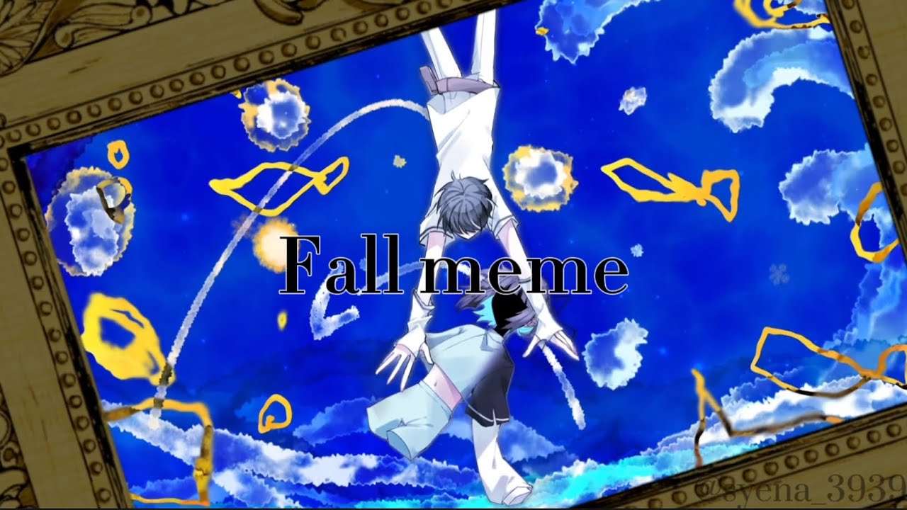 Fall meme [OC] - YouTube