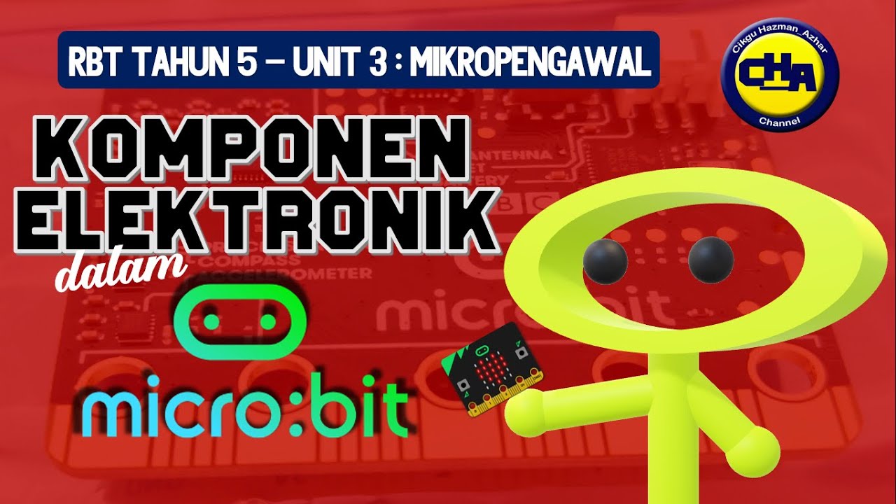RBT TAHUN 5 | KOMPONEN ELEKTRONIK MICROBIT - YouTube