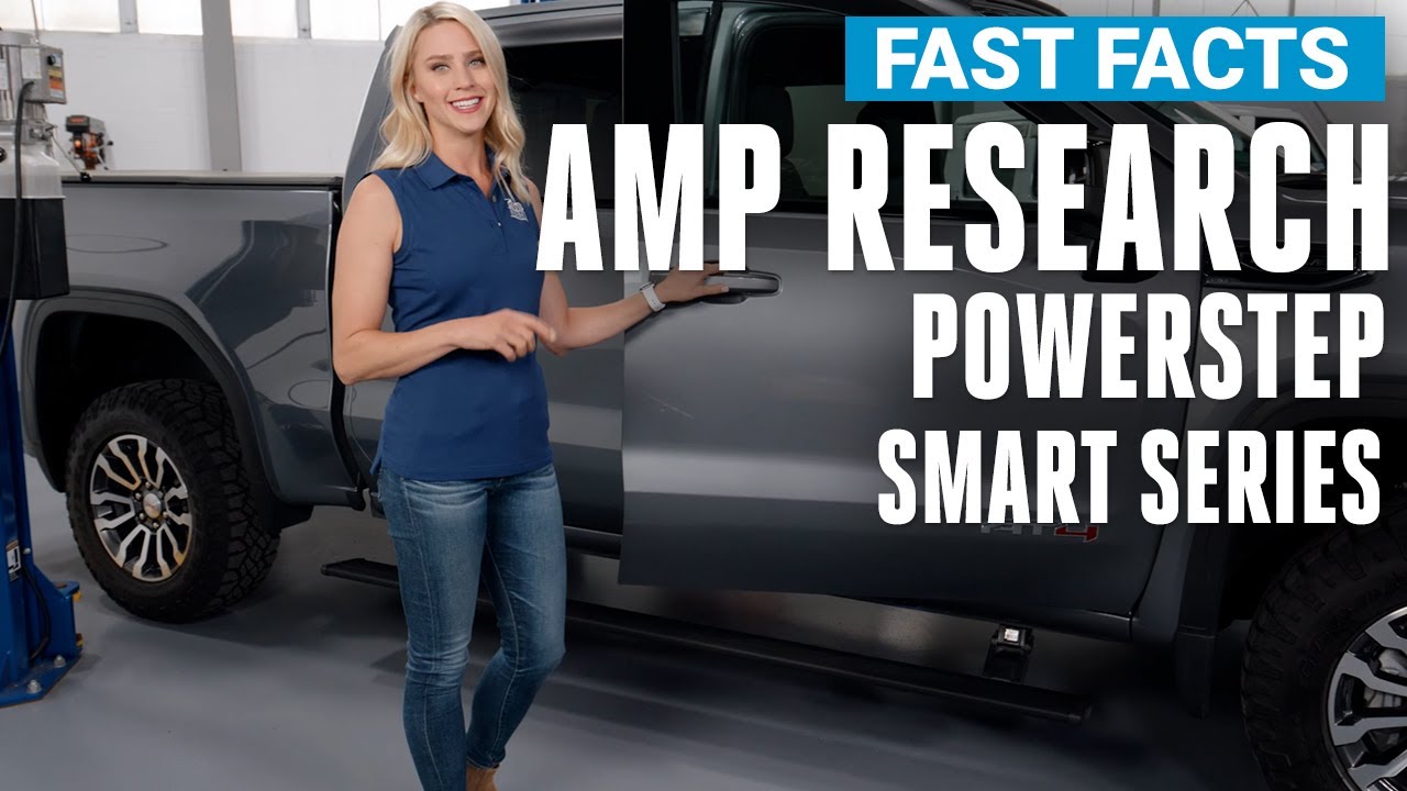 Amp Research Powerstep Smart Series Running Boards Fast Facts - YouTube