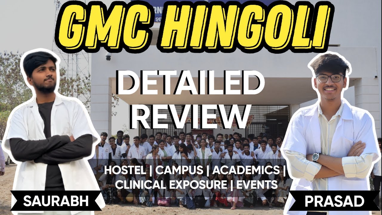 GMC Hingoli MBBS Review 2025 | Campus Life, Hostel Tour, Fees & Cutoff ...