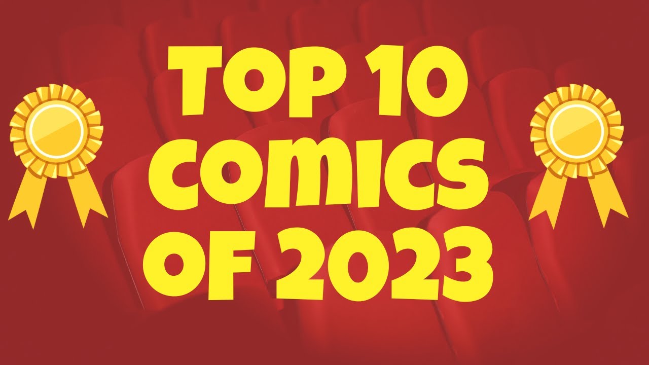 My Top 10 Current Comics Of 2023 !!! - YouTube