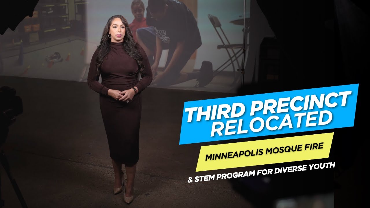 Third Precinct, Mosque Fire and STEM for Diverse Youth - YouTube
