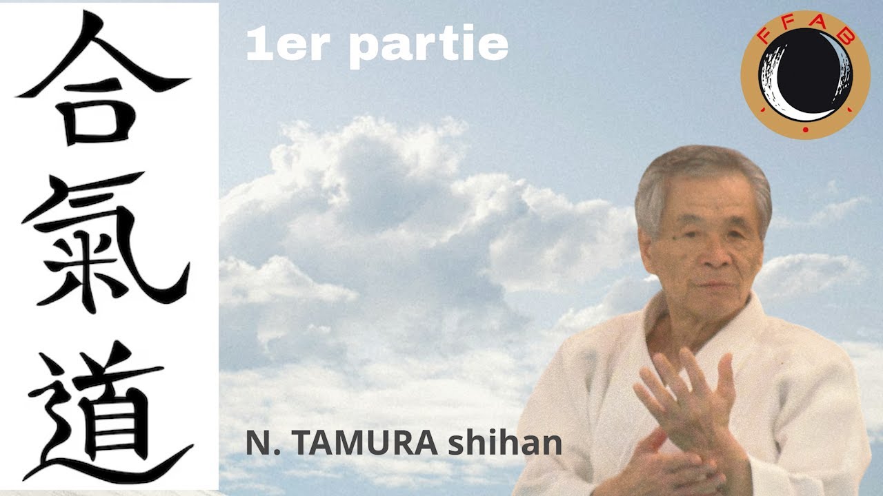 N TAMURA shihan 1er partie - YouTube