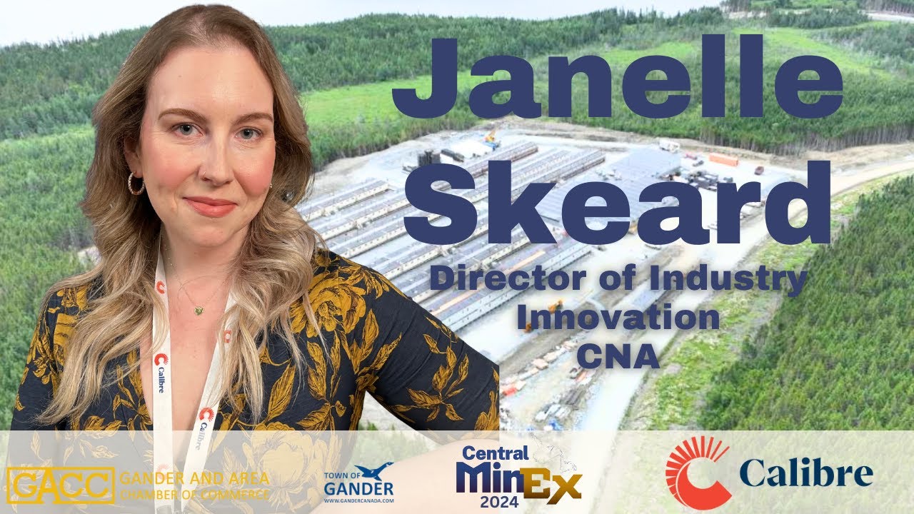 Janelle Skeard - Director of Industry Innovation CNA #CantralMinEx2024 ...