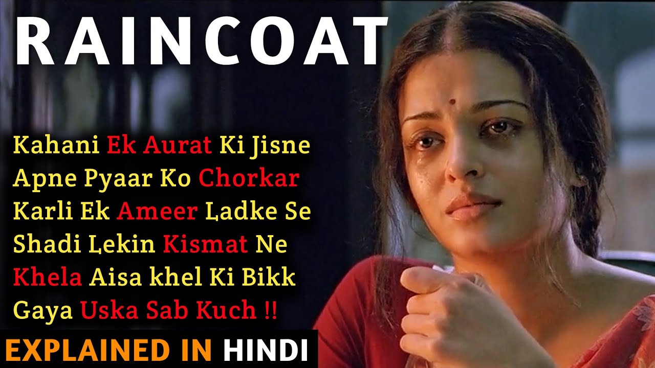 Raincoat Movie Explained In Hindi | Ajay Devgn | Aishwarya Rai | 2004 ...