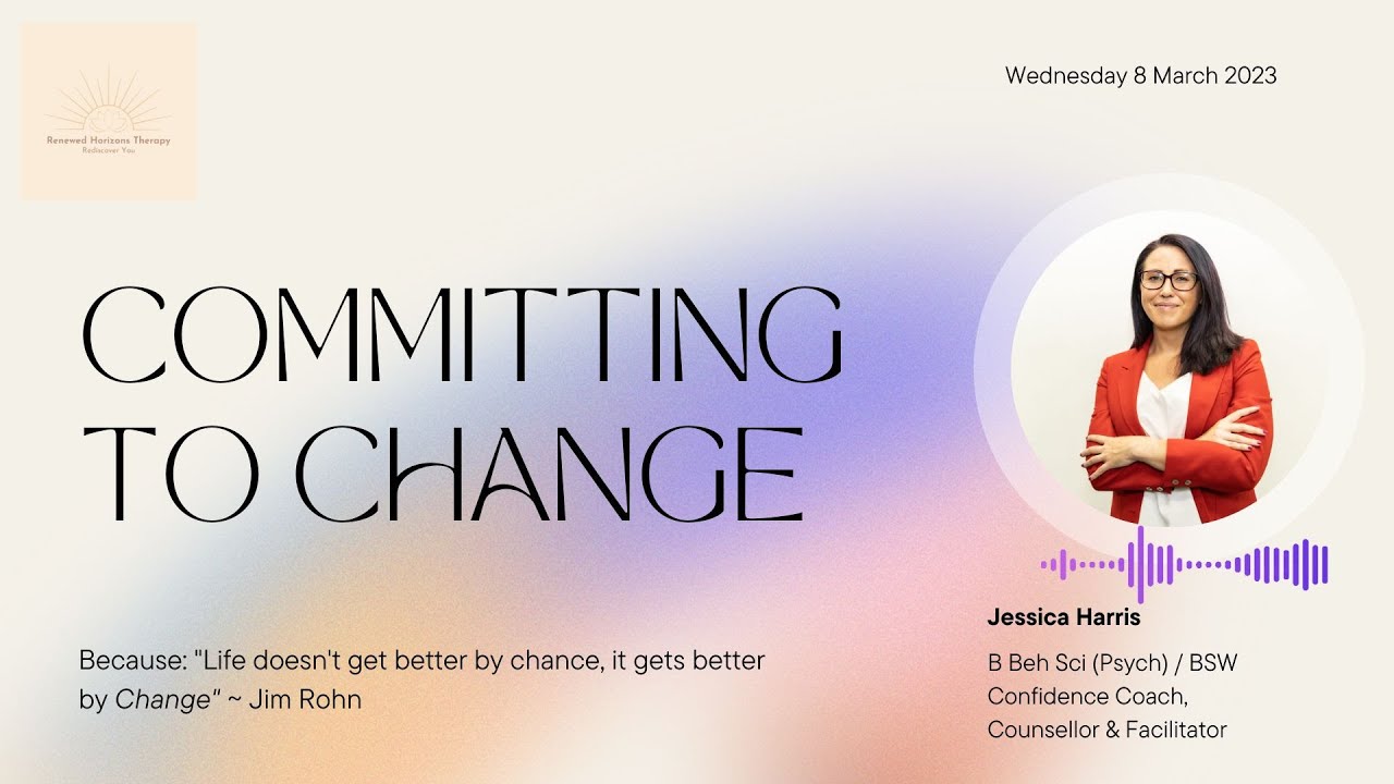 Committing to Change Workshop - 8 Mar 2023 - YouTube