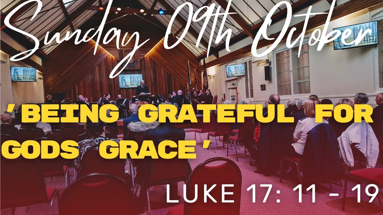Sunday 9th October | Being Grateful For God's Grace - YouTube