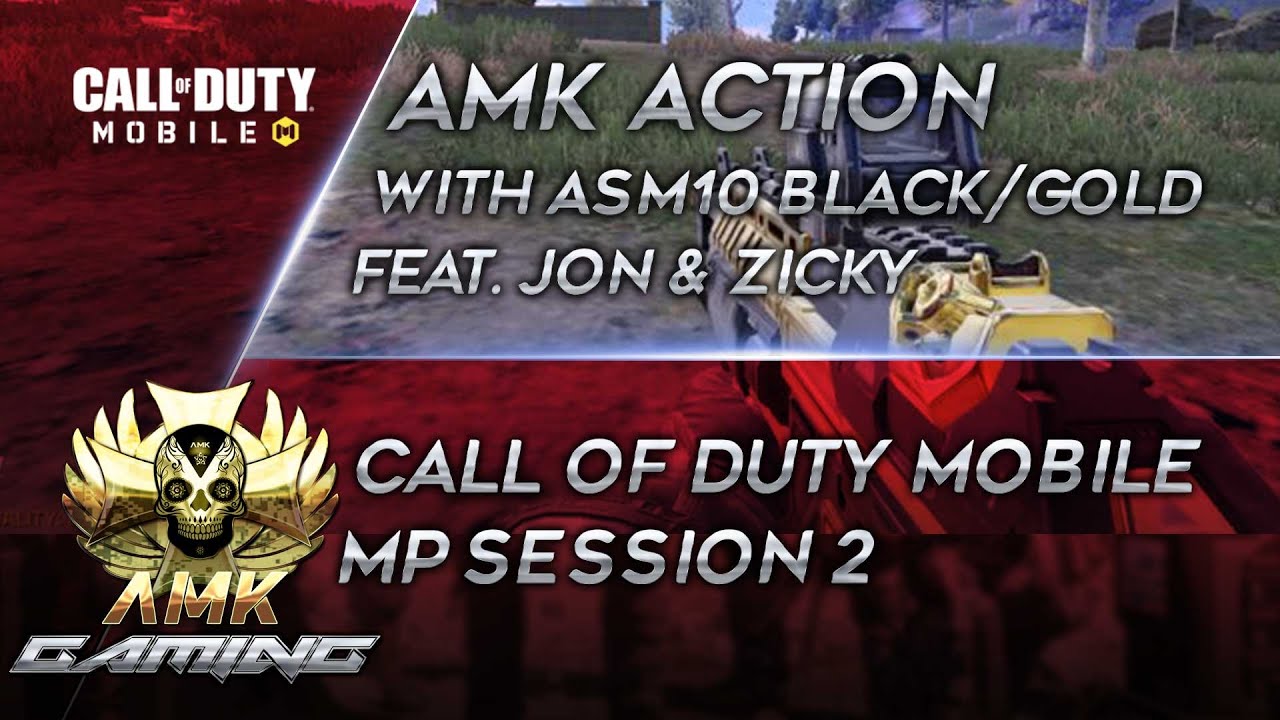 CALL OF DUTY MOBILE: AMK MP RANKED Session 2 - ASM10 Black/Gold - YouTube