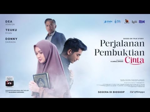 Perjalanan Pembuktian Cinta Official Trailer | Diangkat Dari Kisah ...