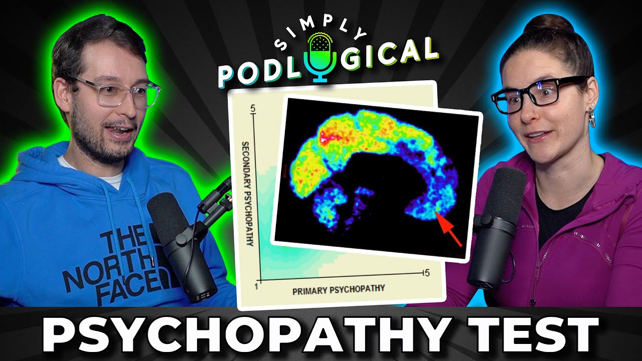 Taking a Psychopathy Test - SimplyPodLogical #41 - YouTube