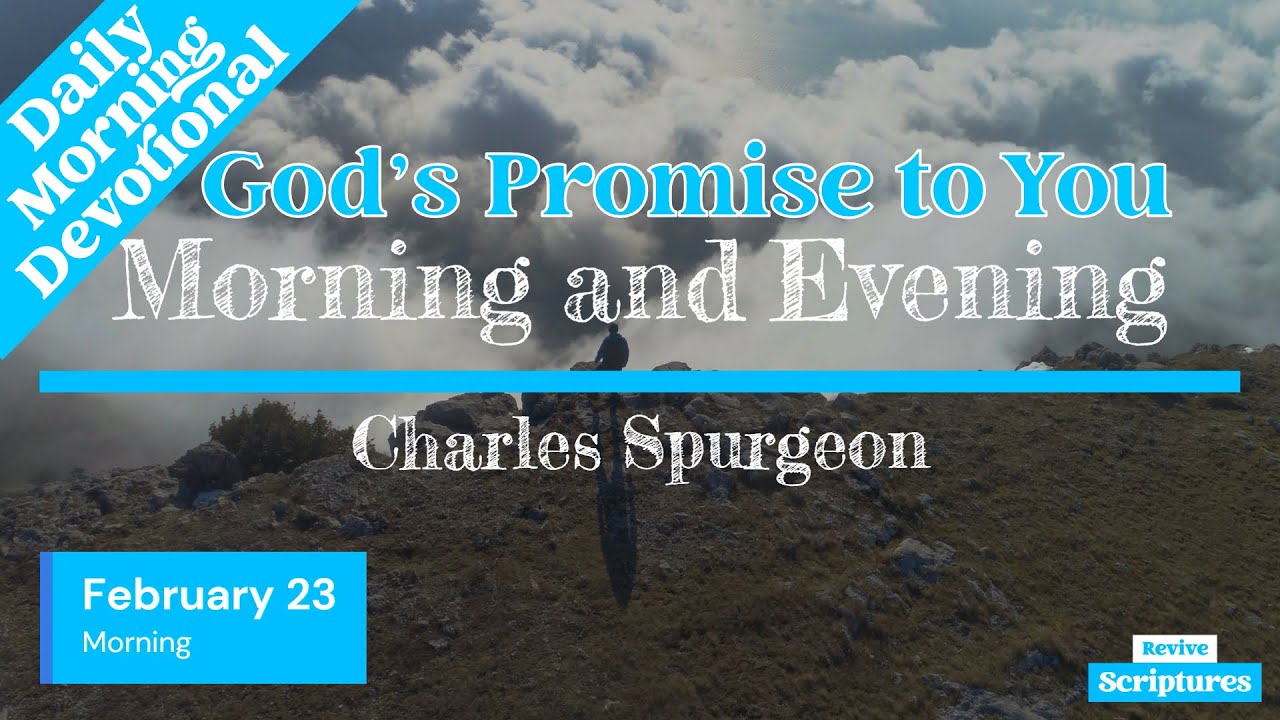 February 23 Morning Devotional | God’s Promise to You | Morning and ...
