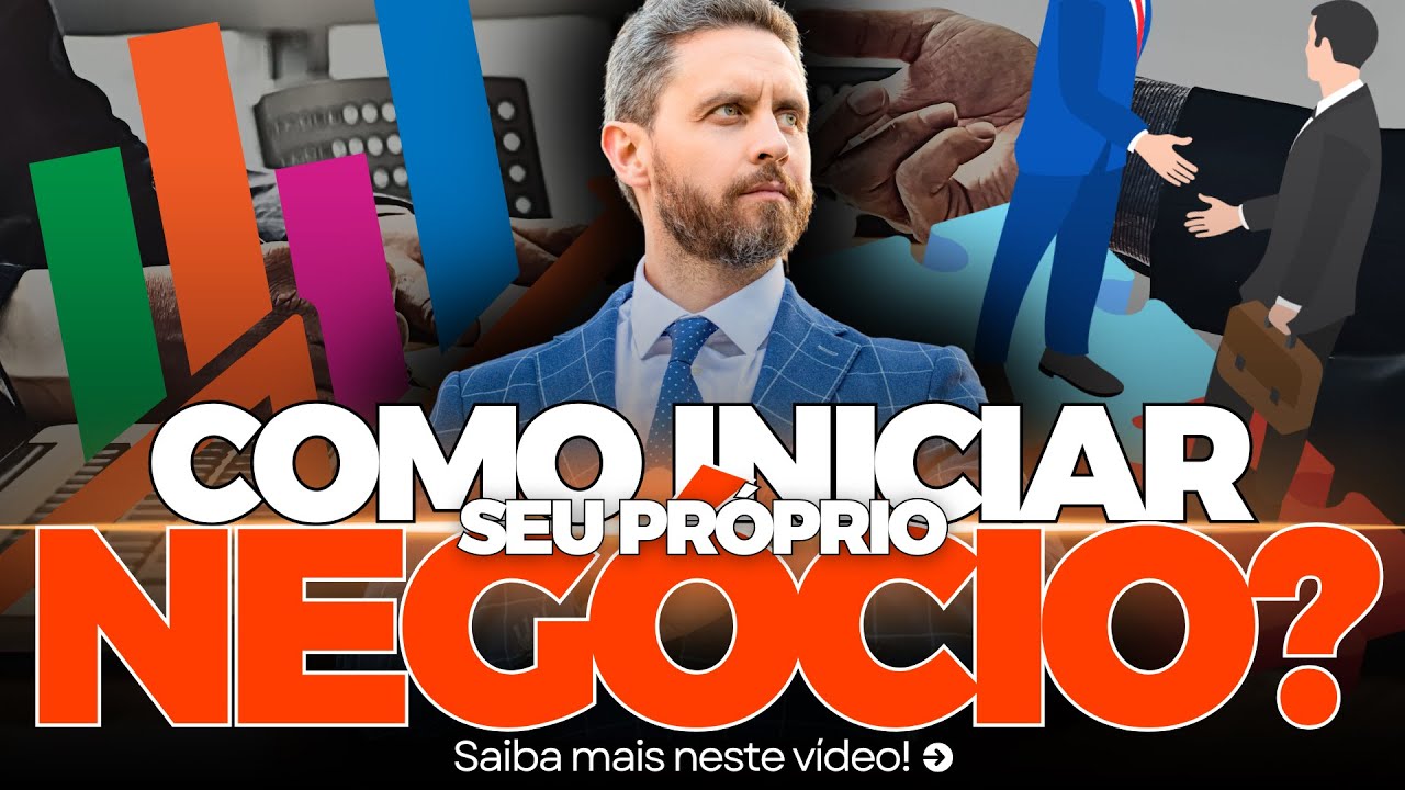 COMO INICIAR SEU PRÓPRIO NEGÓCIO? | EMPREENDEDORISMO - YouTube