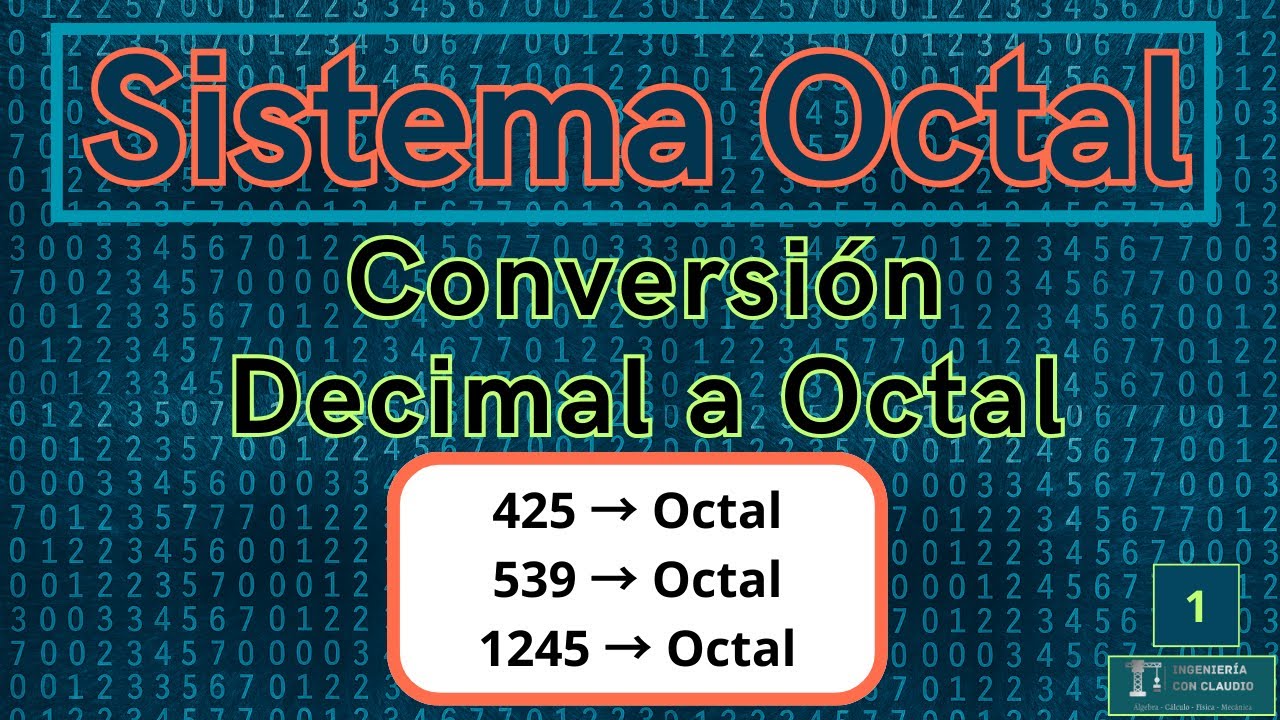 Curso Sistema Octal (1) - Conversión Decimal a Octal - YouTube