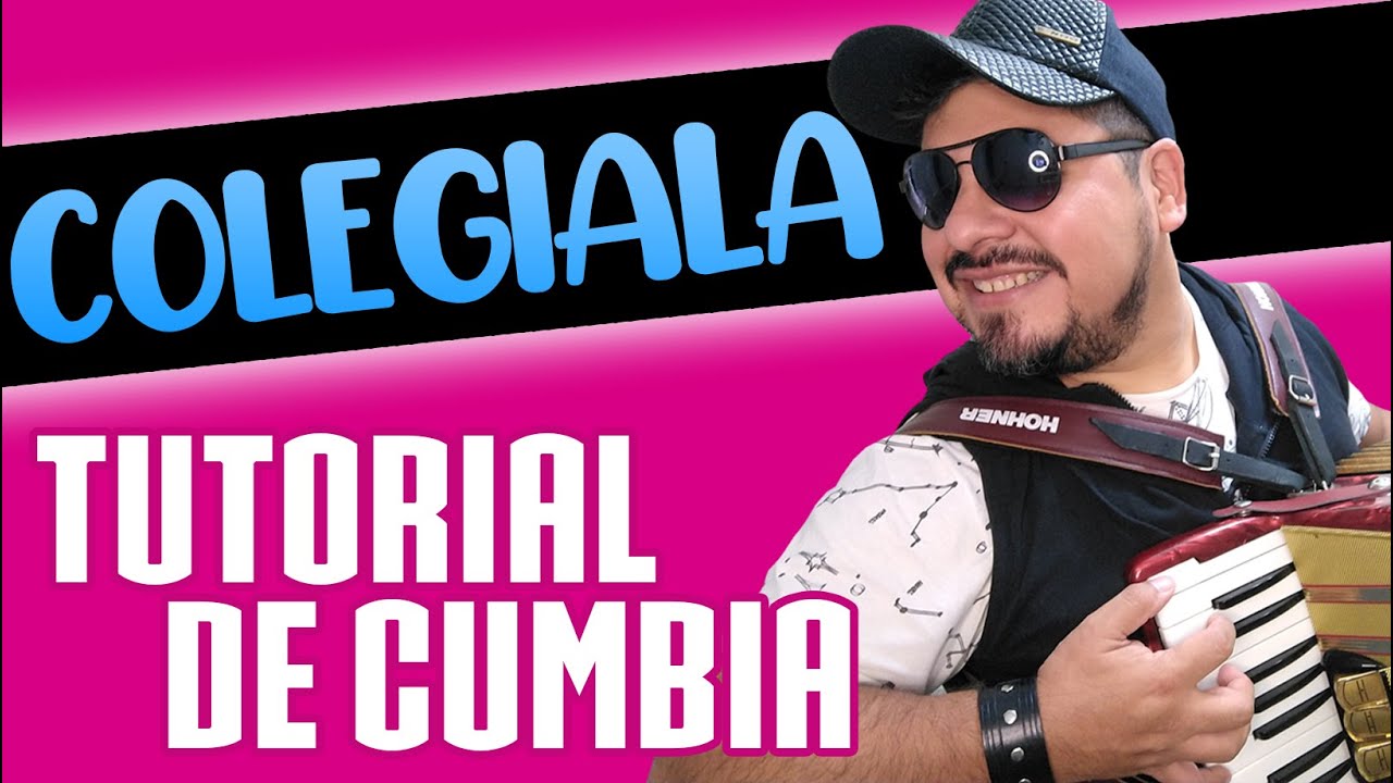 TUTORIAL: COLEGIALA (Cumbia) - YouTube