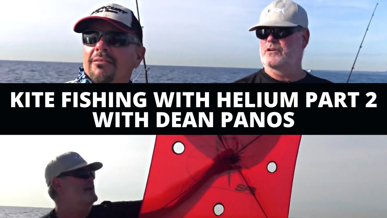 Kite Fishing with Helium Part 2 with Dean Panos - YouTube