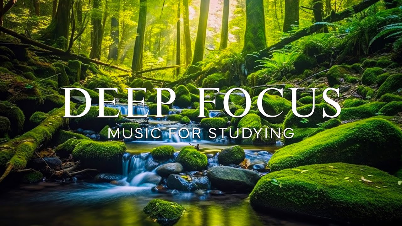 Deep Focus Music For Study Effectively - Really Focus and Relax #5 ...