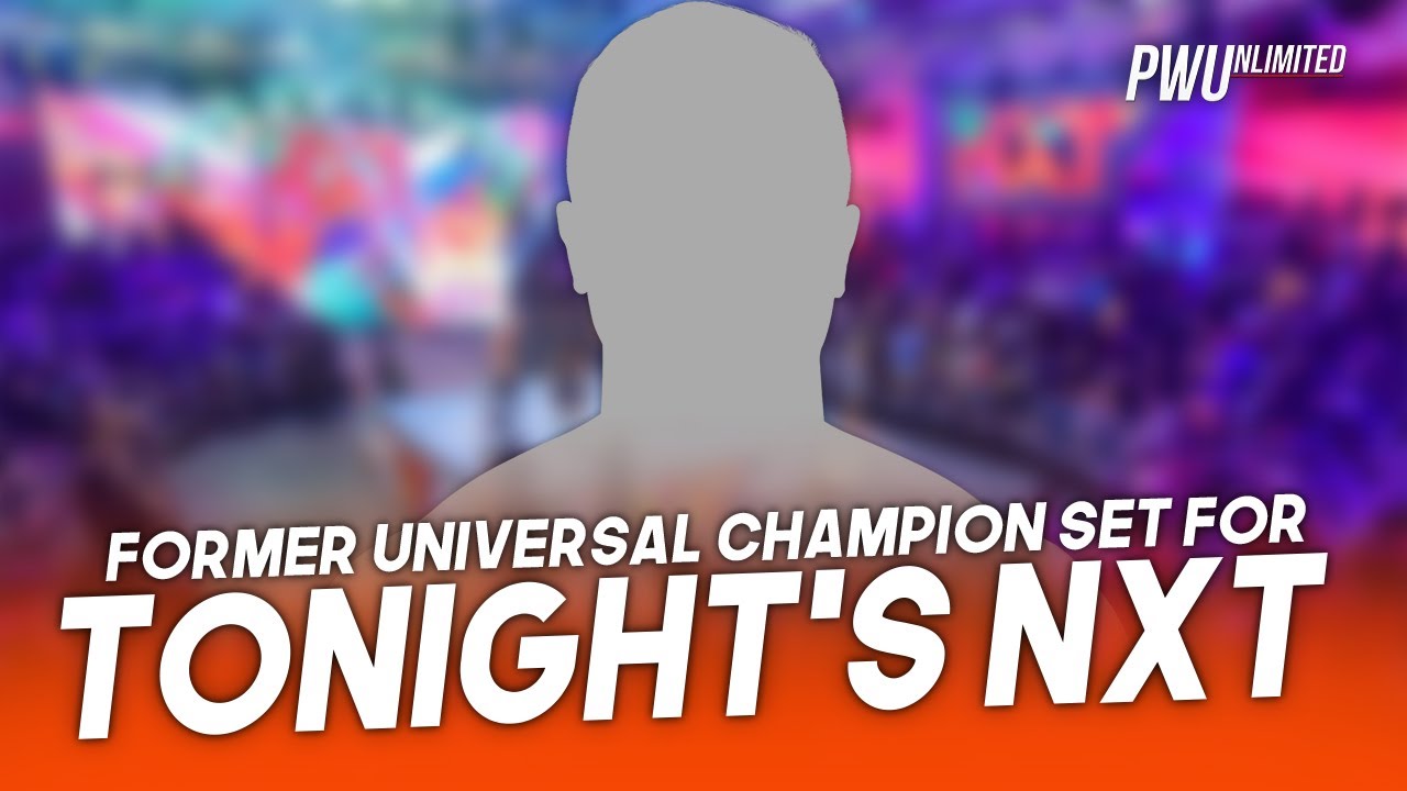 Former Universal Champion Announced For Tonight's NXT - YouTube