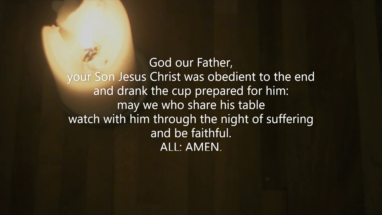 Holy Week Prayer & Reflection: Maundy Thursday - YouTube