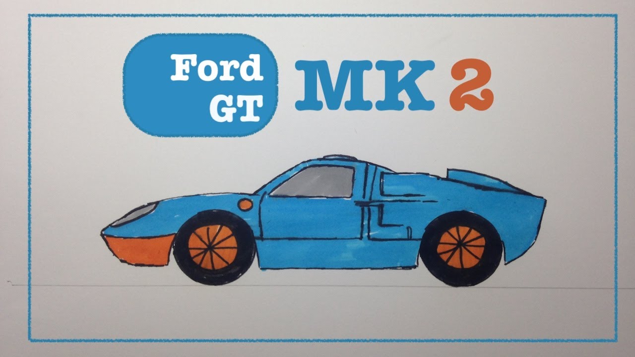 How to draw a Ford GT40 MK2 - YouTube