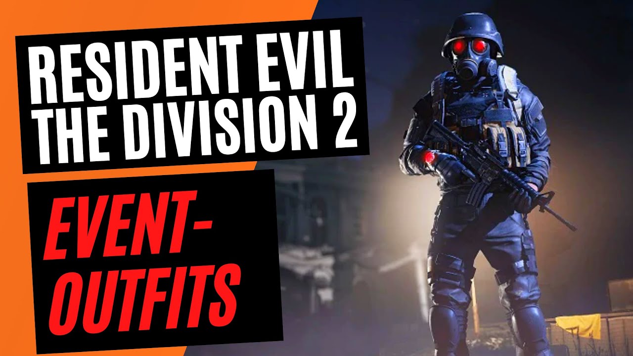 The Division 2 EVENT Resident Evil OUTFITS / The Division 2 Deutsch ...