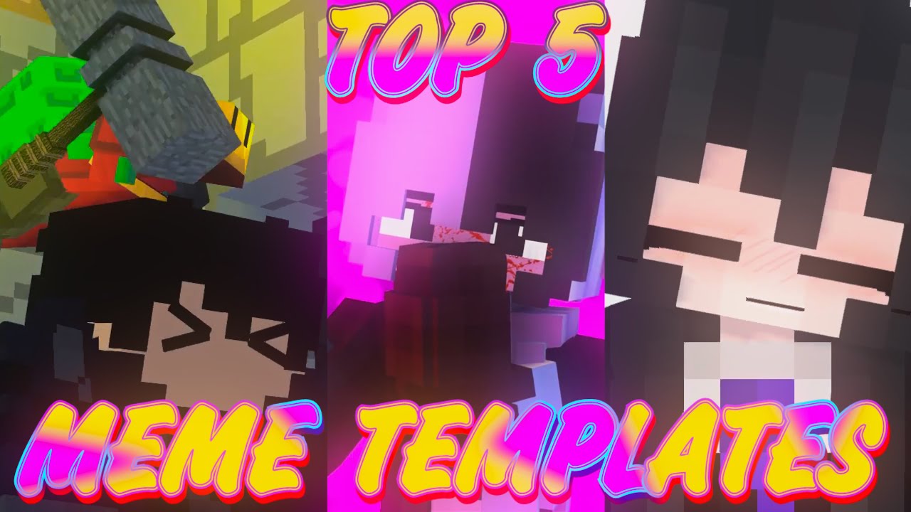TOP 5 MEME TEMPLATES [ MINE-IMATOR / PRISMA3D ] MINECRAFT ANIMATIONS ...