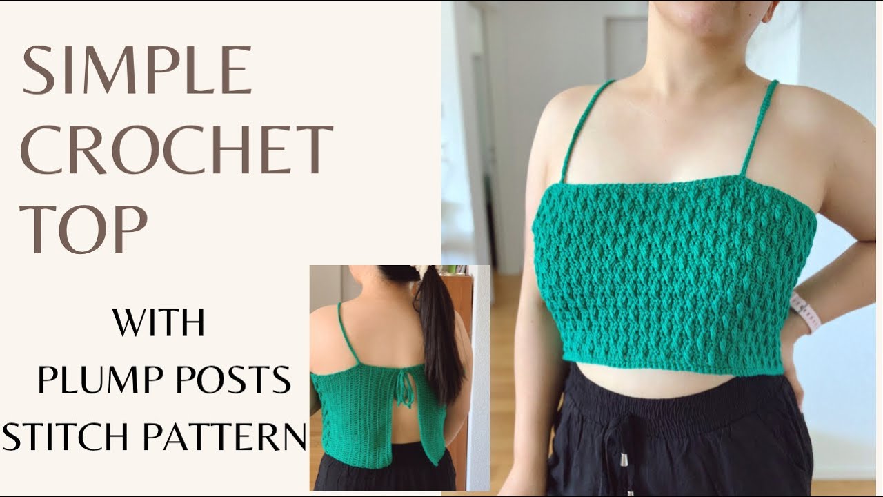 SIMPLE CROCHET TOP WITH PLUMP POSTS STITCH PATTERN | CROCHET BY BEV ...