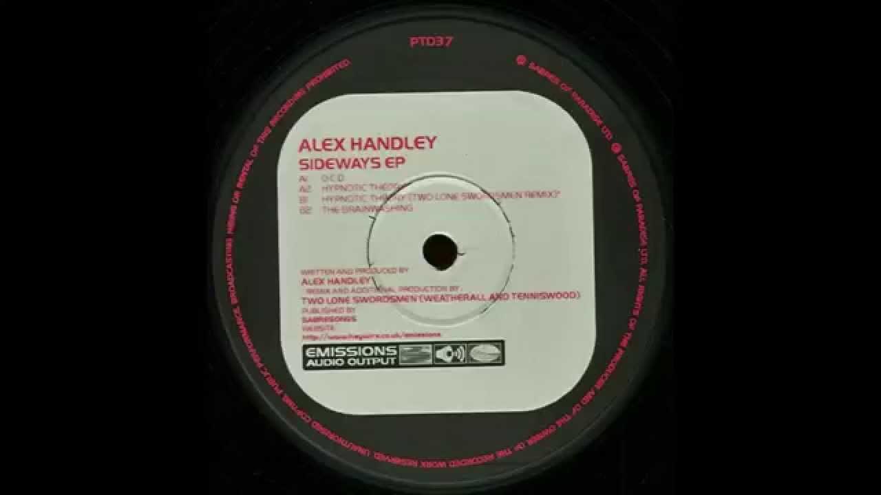 Alex Handley / Hypnotic Theory (Andrew Weatherall Two Lone Swordsmen Remix) - YouTube