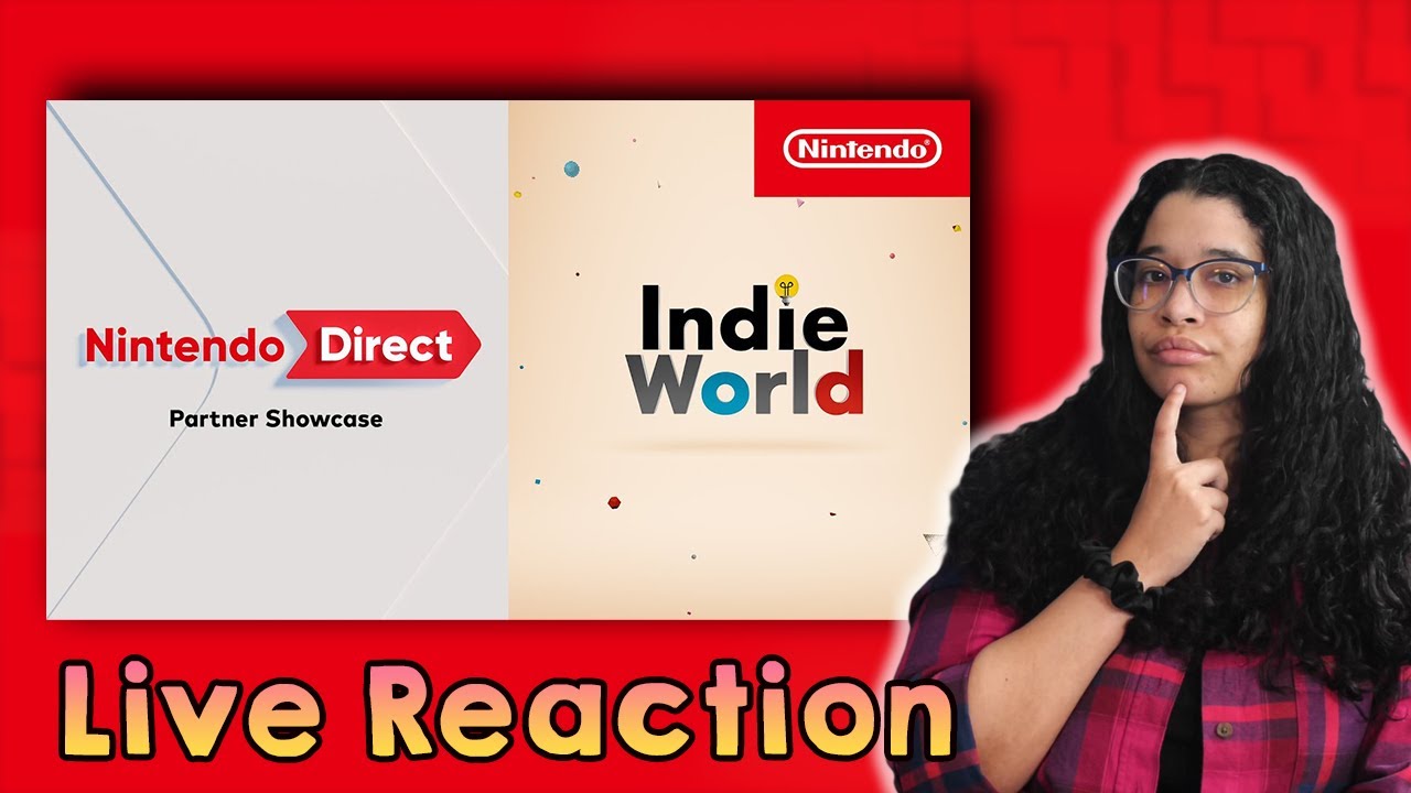 Nintendo Partner Direct & Indie World Showcase - LIVE REACTION!! - YouTube