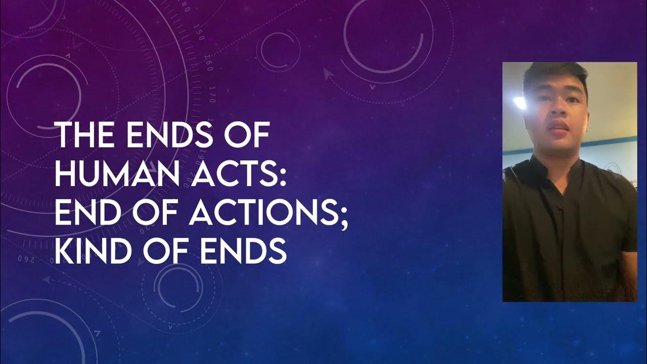 THE ENDS OF HUMAN ACTS YouTube the-ends-of-human-acts-youtube