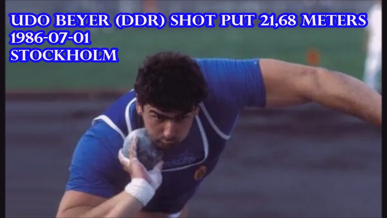 Udo Beyer (DDR) shot put 21,68 meters 1986-07-01 Stockholm - YouTube
