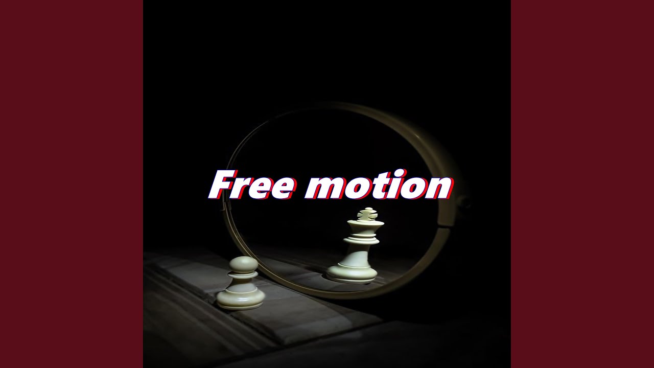 Free motion - YouTube