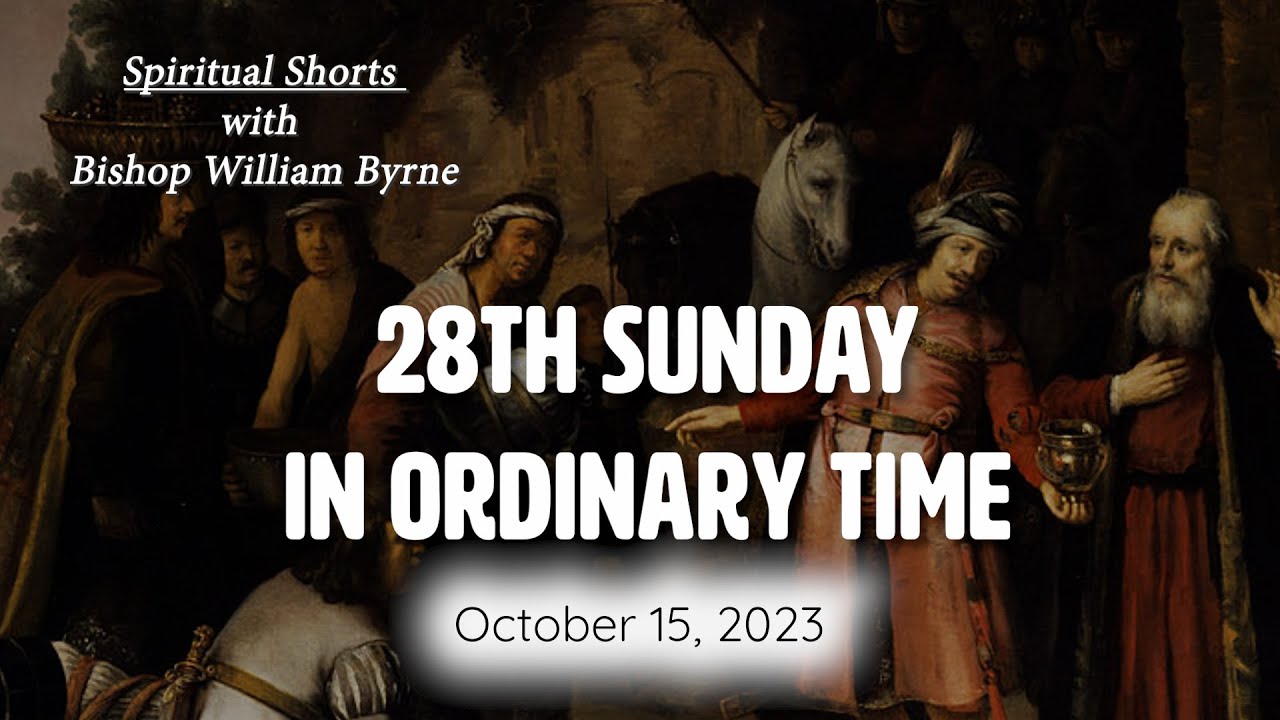 Spiritual Shorts 2023 - 28th Sunday in Ordinary Time - YouTube