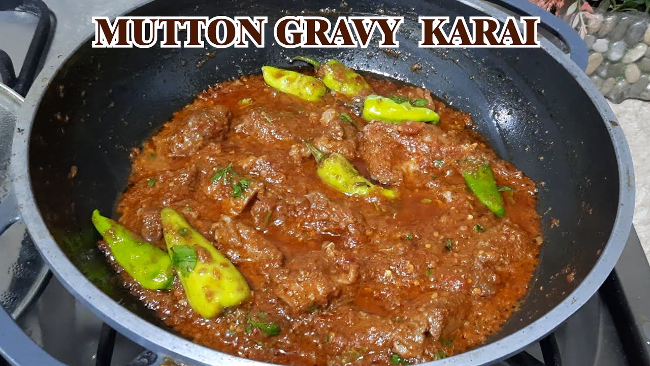 mutton karai/mutton recipe/mutton gravy/karahi recipe/mutton karai/food ...